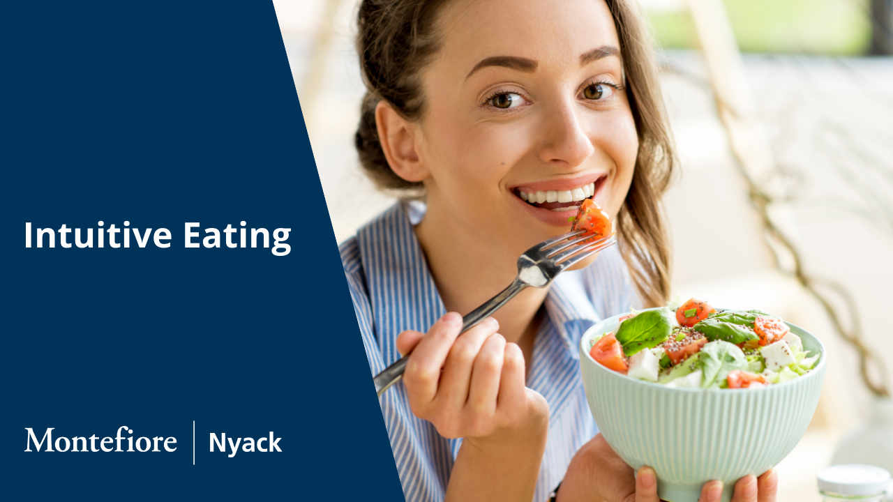 Intuitive Eating | Montefiore Nyack